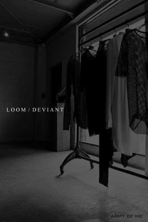 LOOM / DEVIANT