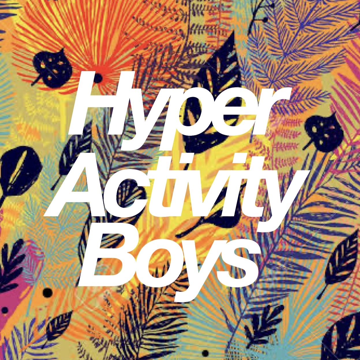 Hyper Activity Boys
