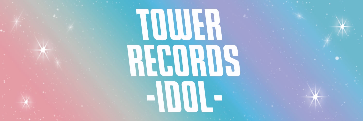 TOWER RECORDS LABEL -IDOL-