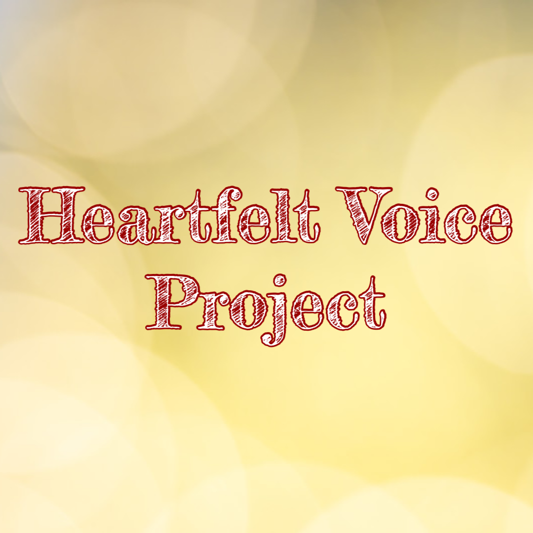 Heartfelt Voice Project