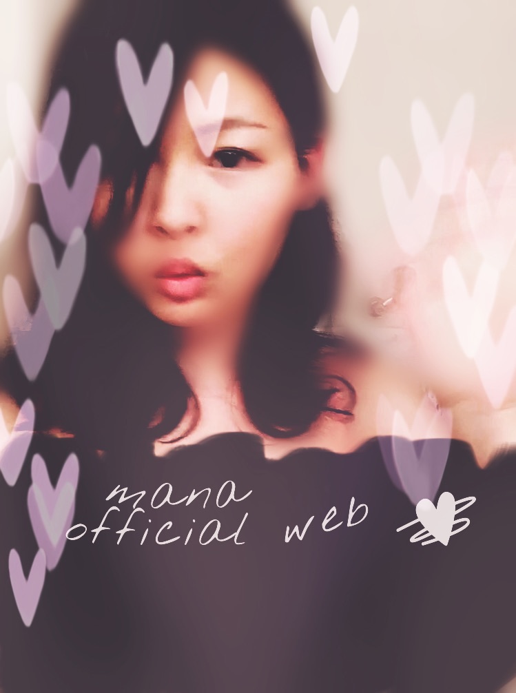 プロフィール更新 | MANA official web