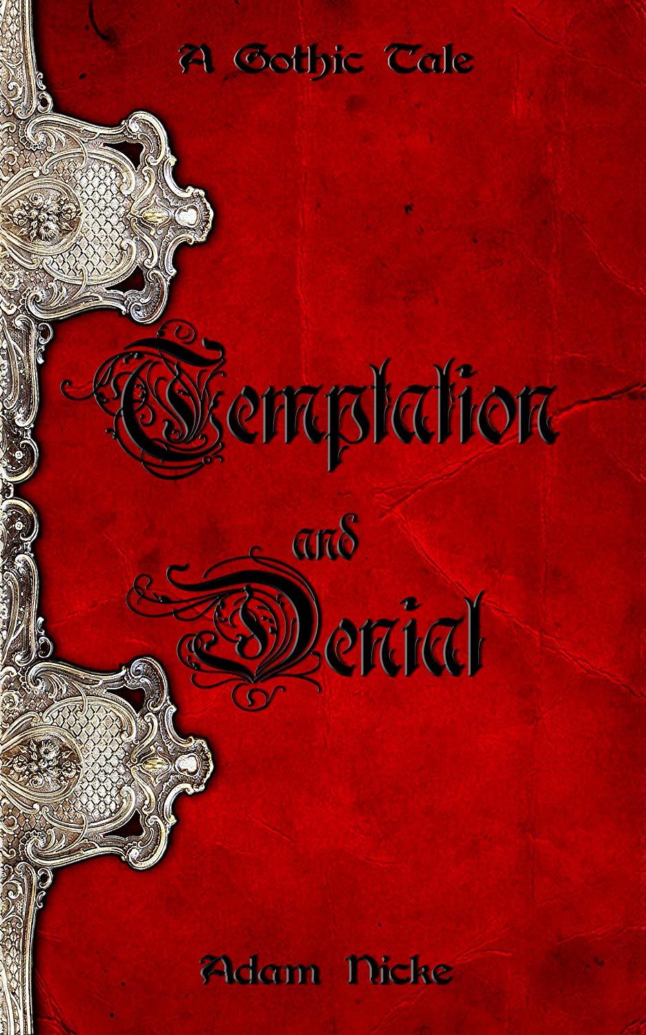 Temptation and Denial by Adam Nicke Read Online | Download PDF