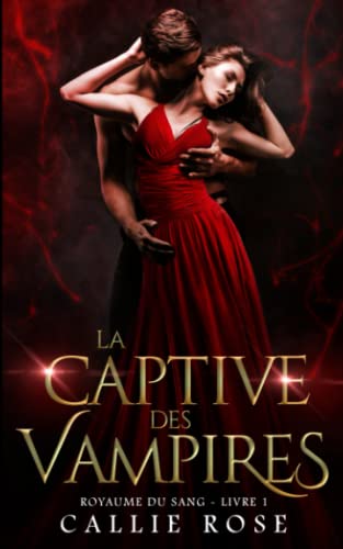 [PDF] La captive des vampires ~ Callie Rose eBOOK ePUB | pdf epub livres