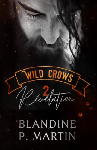 (PDF) Télécharger Wild Crows: 2. Révélation ~ Blandine P. Martin Lire ePUB | livres francais online