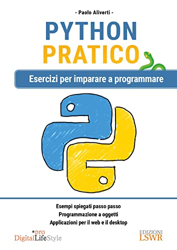 Scarica PDF Python pratico. Esercizi per imparare a programmare Kindle ...