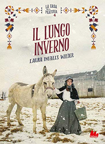 [PDF] Scaricare Il lungo inverno. La casa nella prateria. Nuova ediz. (Vol. 4) ePUB Mobile ...