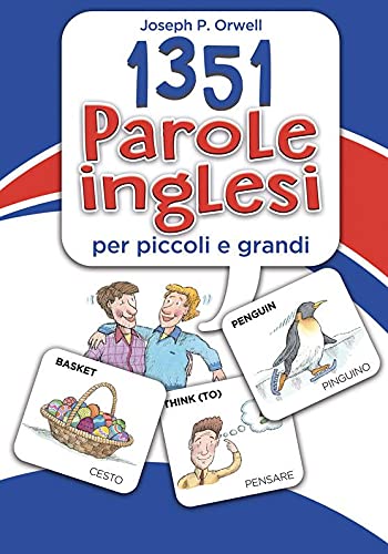 [PDF] 1351 parole inglesi per piccoli e grandi Kindle ePUB | italian libri scarica