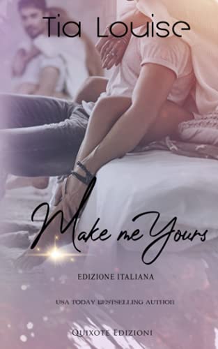 PDF Scaricare Make me yours – Edizione Italiana: Believe in Love, Vol.2 ePUB Online | scarica libri