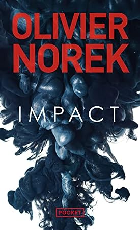 [Download] Impact de Olivier Norek [PDF, EPub, Mobi] | kim lucas's Ownd