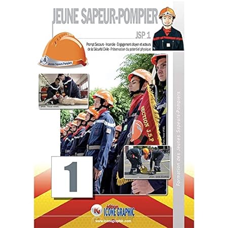 [télécharger] Formation des Jeunes Sapeurs-Pompiers niveau 1 JSP1 de Icone Graphic [Kindle en ...