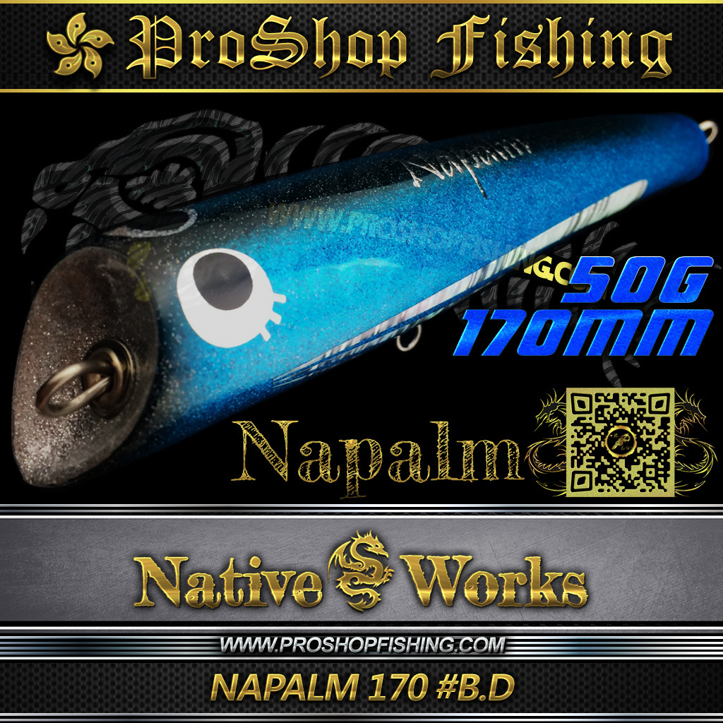 Native-Works NAPALM 170 ~B.D | Proshopfishing's Blog