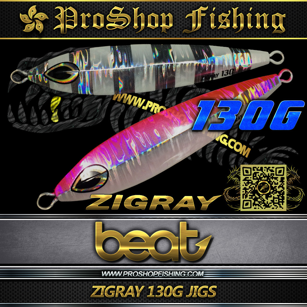 Beat ZIGRAY 130G JIGS | Proshopfishing's Blog