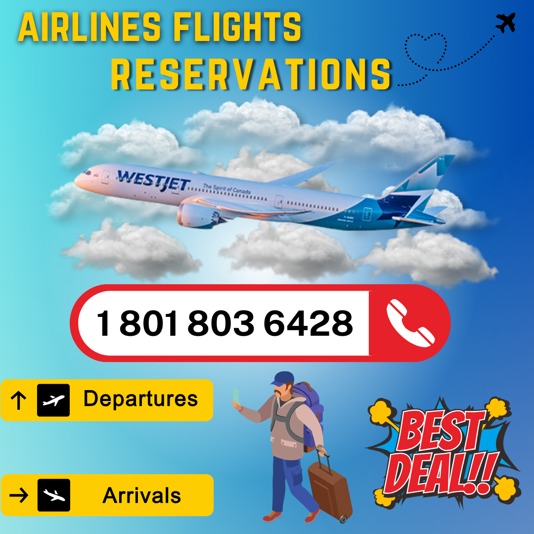 Westjet Airlines New 𝟭 𝟖8𝟖 (𝟖0𝟑)^𝟎8𝟗𝟔 Flight Booking Number [𝓖𝓮𝓽 𝓪 𝓗𝓾𝓶𝓪𝓷]