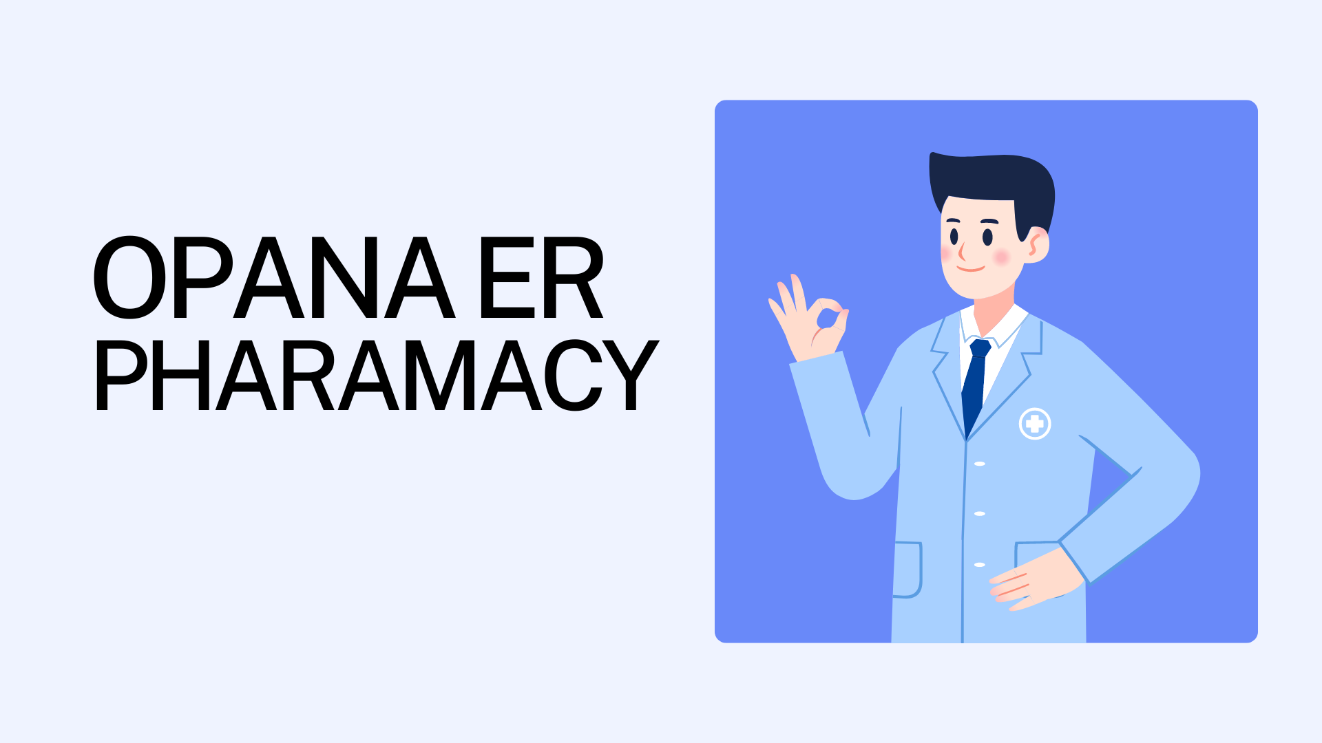 OPANA ER PHARMACY