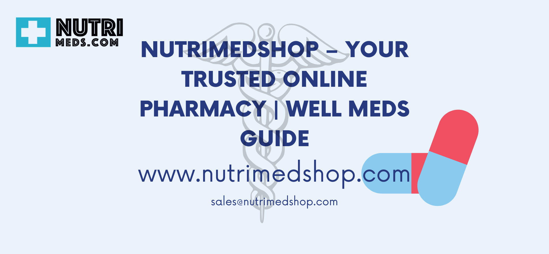Your Well Meds Guide to Nutrimedshop: Safe, Fast, and Reliable