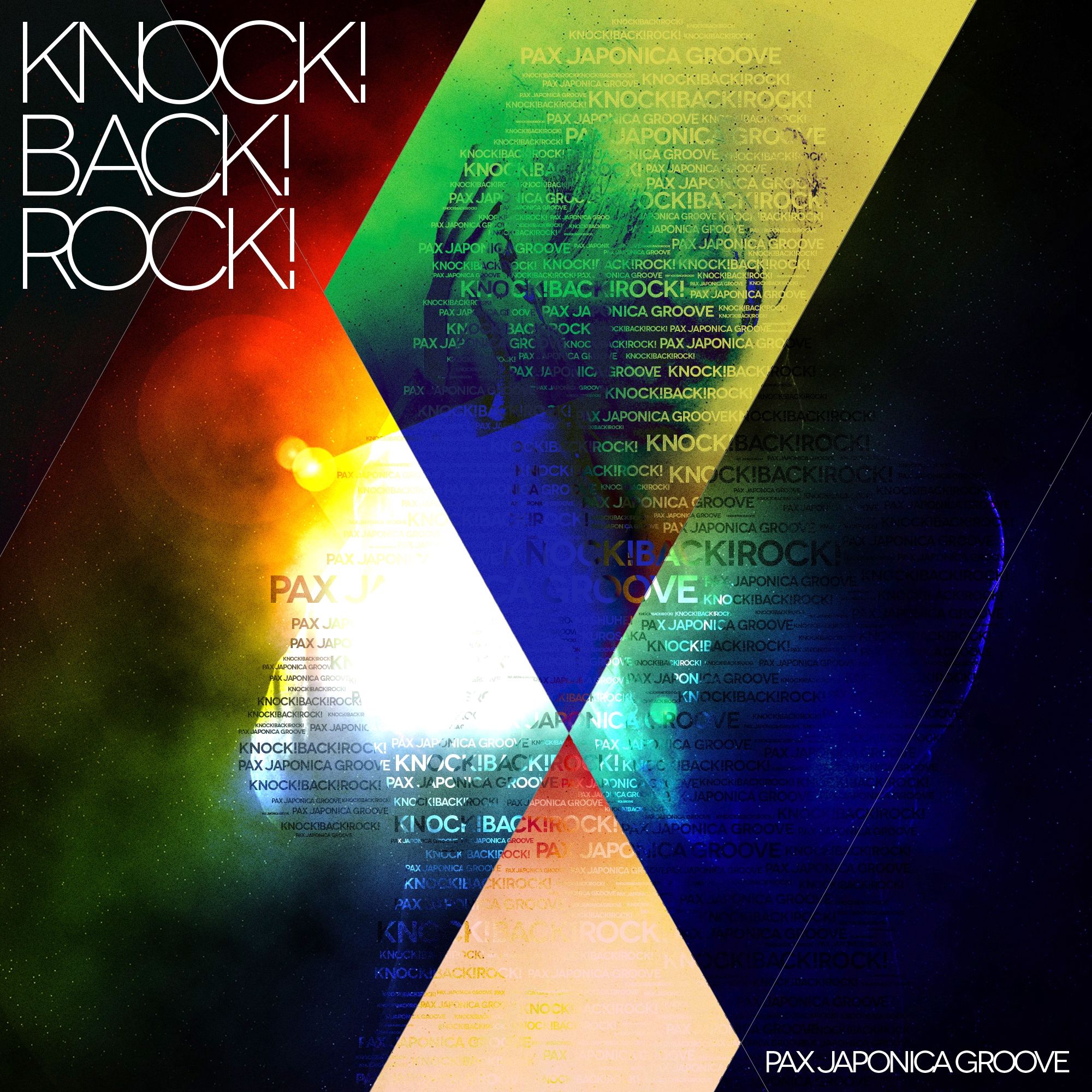 Knock!Back!Rock! | PAX JAPONICA GROOVE official site