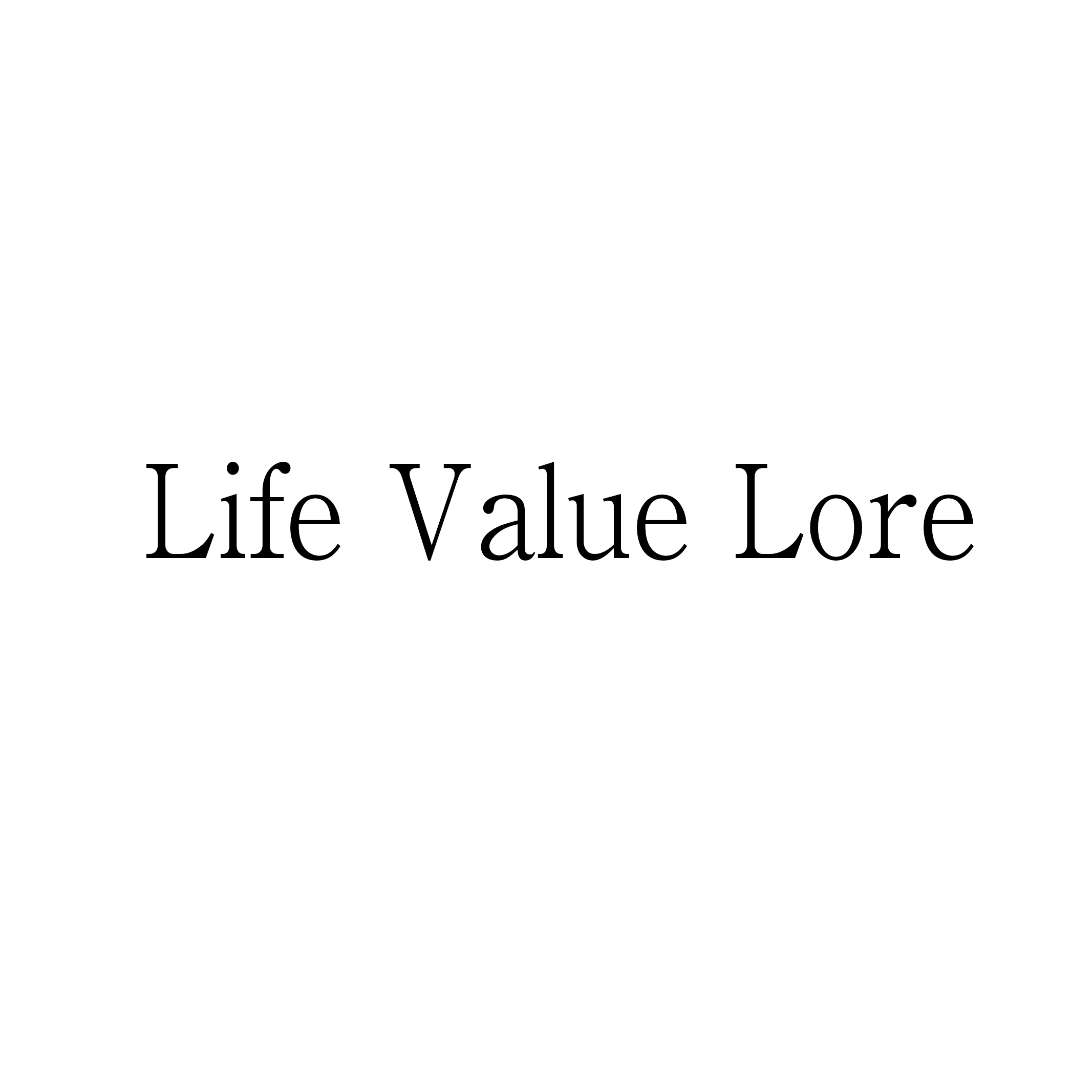 Lifle Value Lore