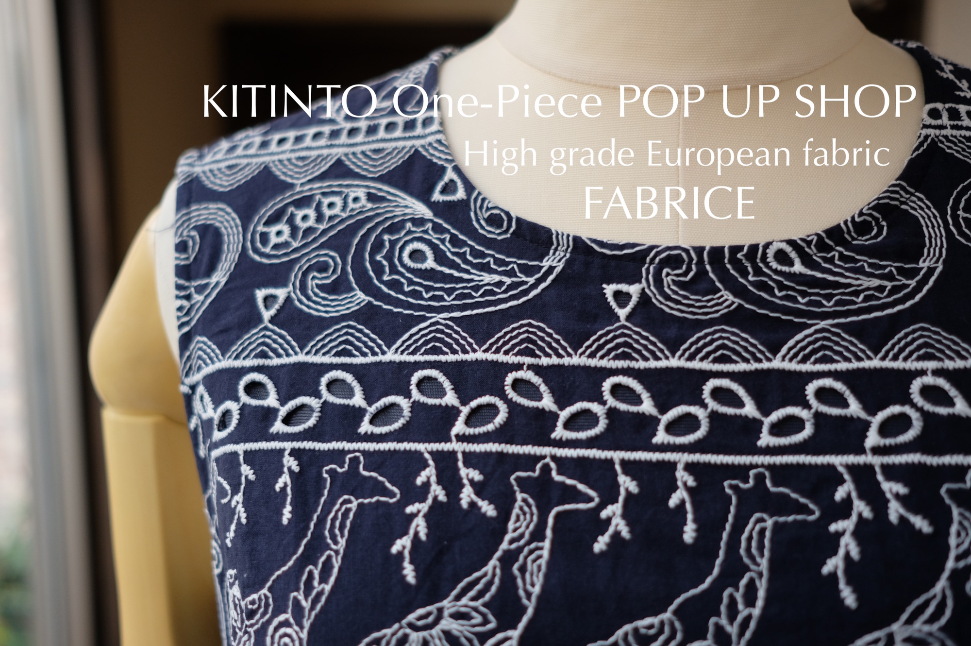 KITINTO One-Piece POP UP SHOP～Fabrice...2.3 sat | SHOP The Spiral
