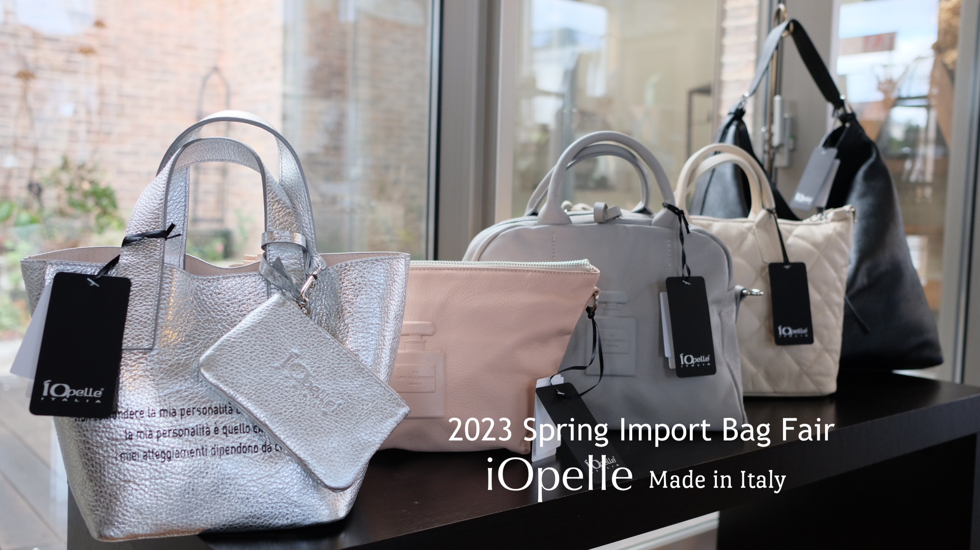 2023 Spring Import Bag Fair〜IOpelle...1.21 sat | SHOP The Spiral