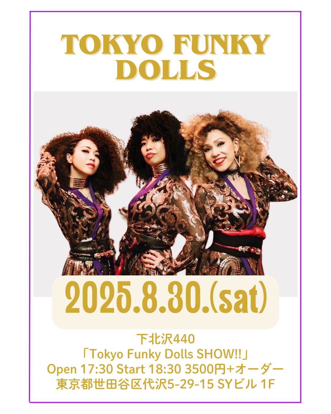 2025/8/30(土)下北沢440 | Tokyo Funky Dolls