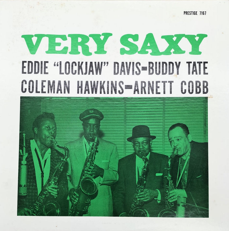 Eddie Lockjaw Davis, Colman Hawkins, Arnett Cobb & Buddy Tate, Very ...