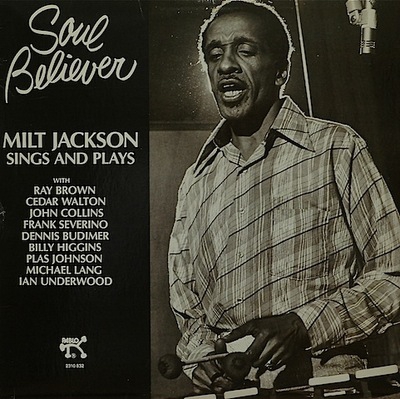 Milt Jackson, Soul Believer | tommy flanagan fan club