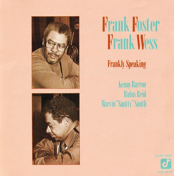 Frank Foster & Frank Wess, Frankly Speaking | tommy flanagan fan club