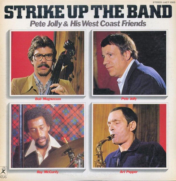 Pete Jolly, Strike Up the Band | tommy flanagan fan club