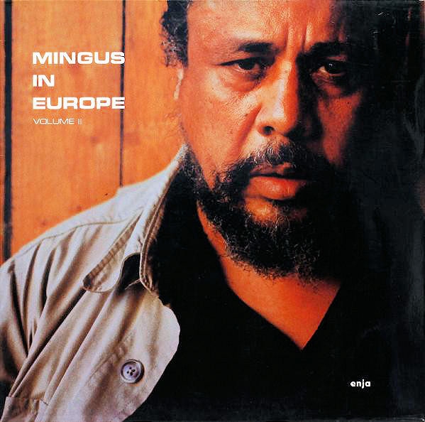Charles Mingus, Mingus in Europe vol.2 | tommy flanagan fan club