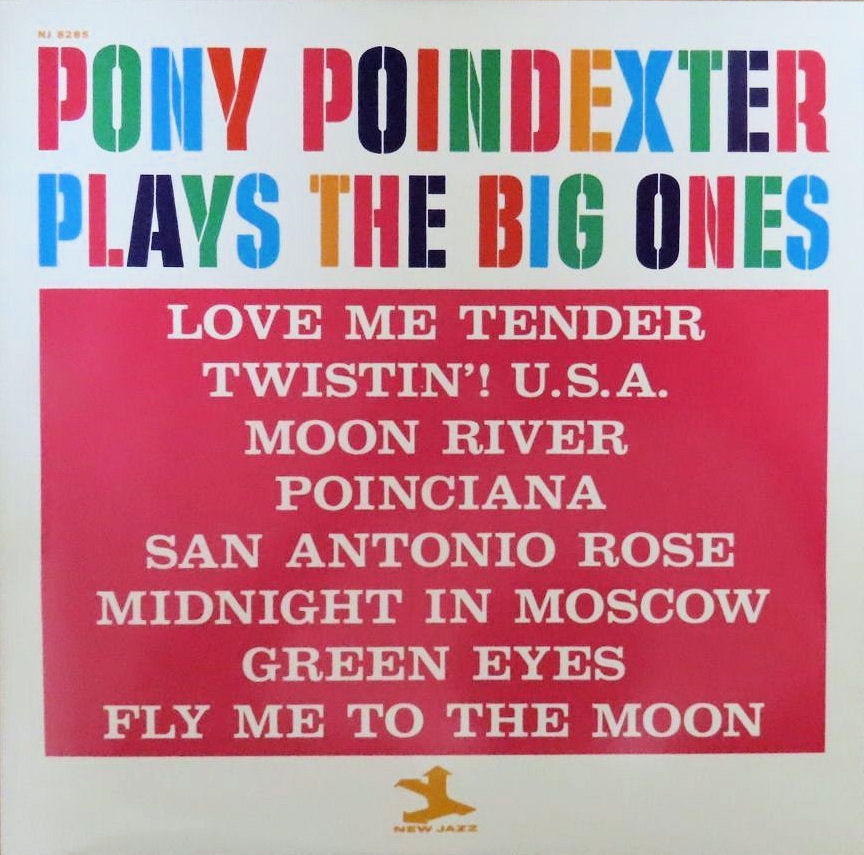 Pony Poindexter Plays the Big Ones | tommy flanagan fan club