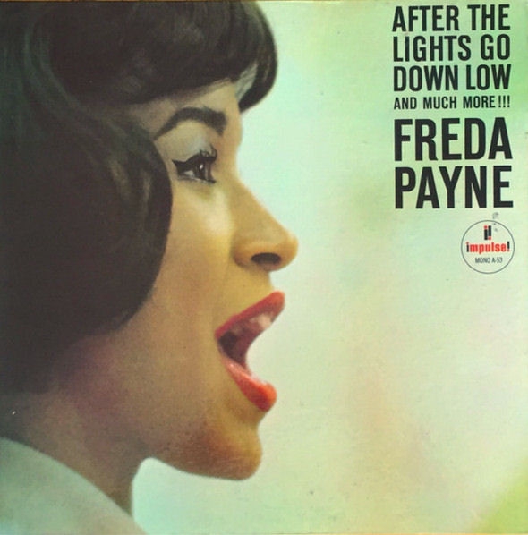 Freda Payne, After the Lights Go Down Low and Much More!!! | tommy ...
