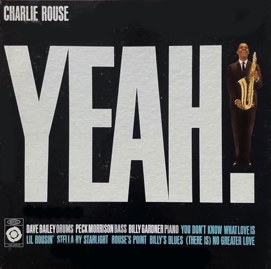 Charlie Rouse, Yeah! | tommy flanagan fan club
