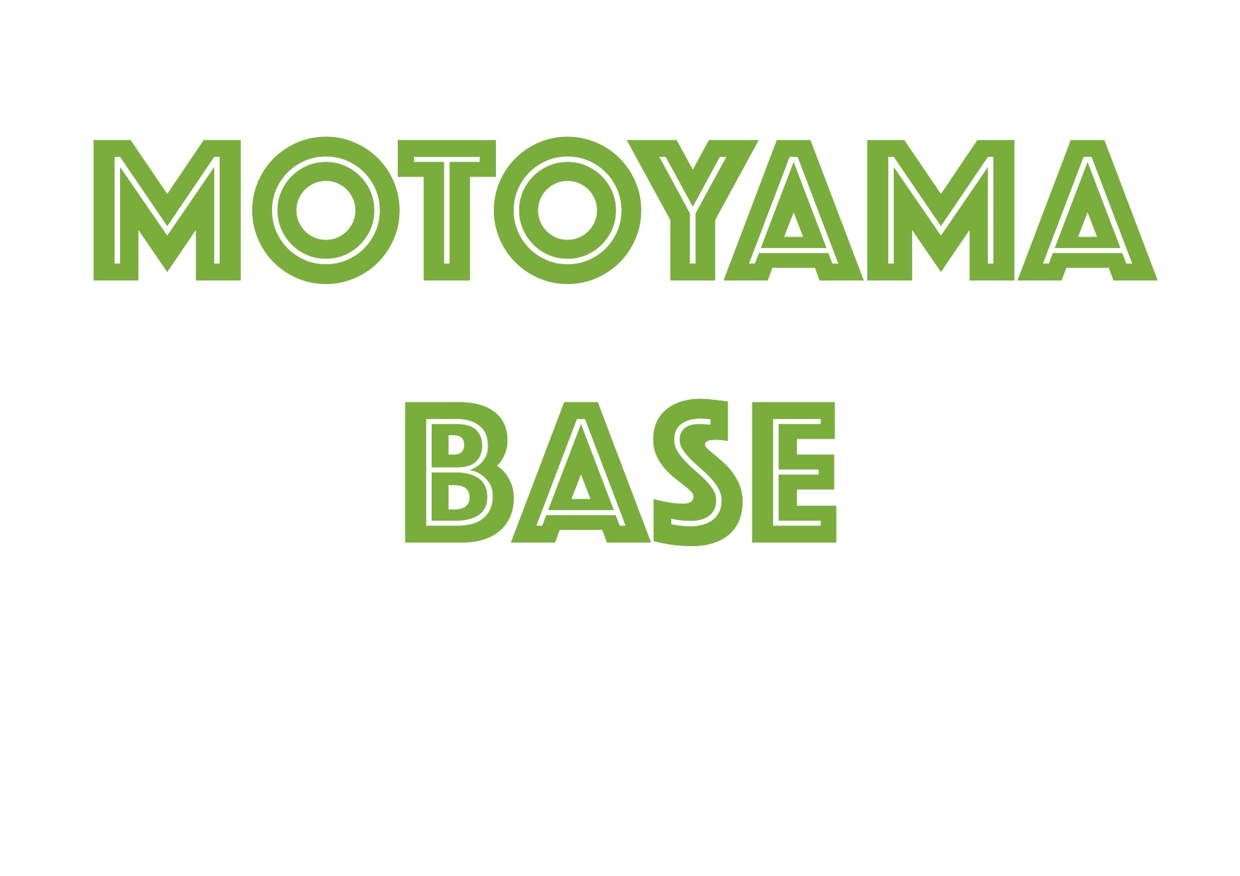 ホームページ | MOTOYAMA BASE