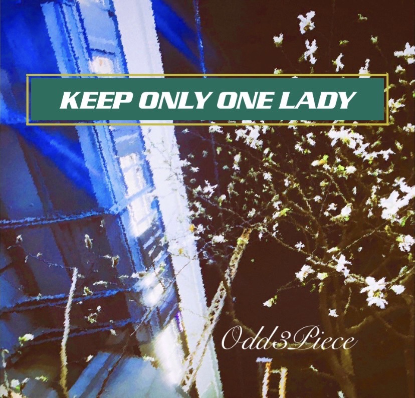 Odd3Piece初のMINI ALBUM「KEEP ONLY ONE LADY」release!!詳細はこちら!! | Odd3Piece