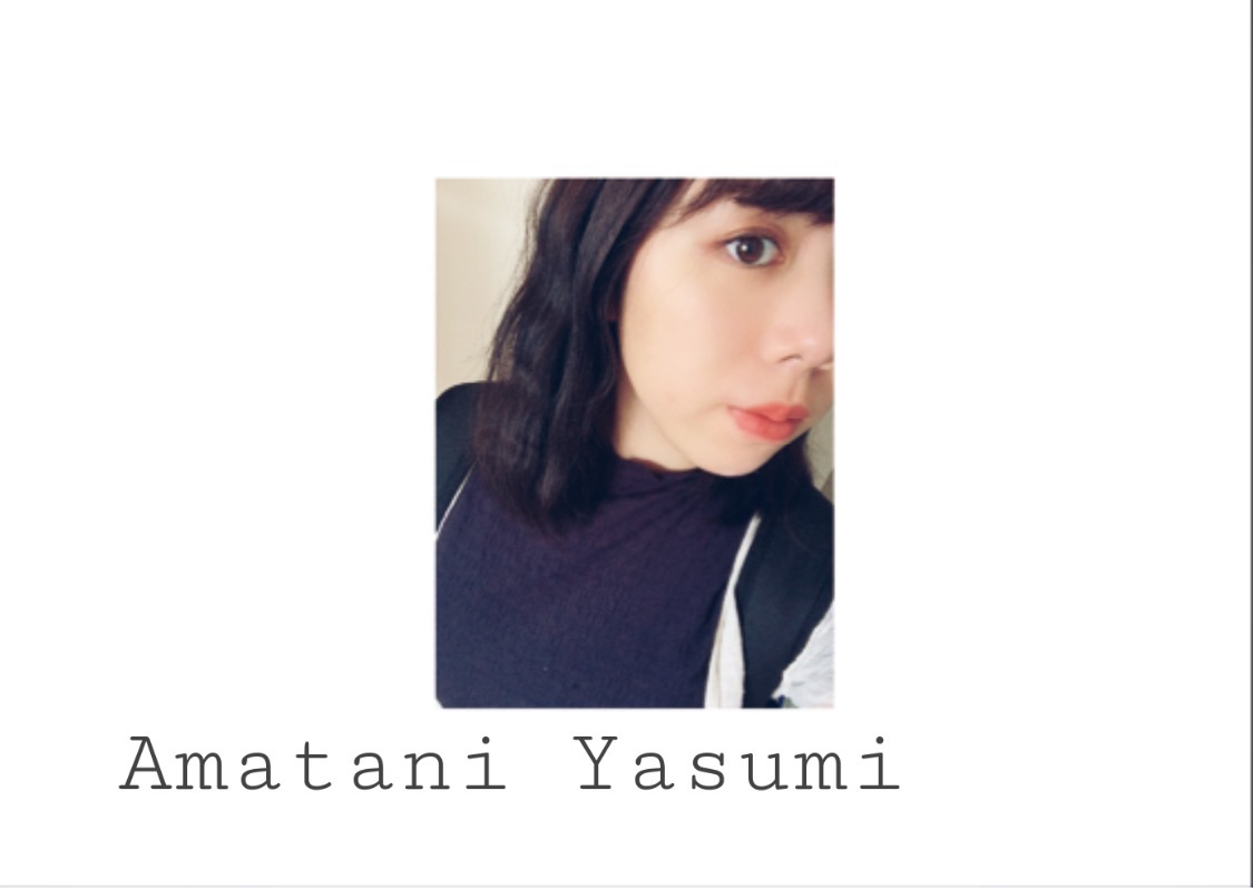 Profile | Amatani Yasumi