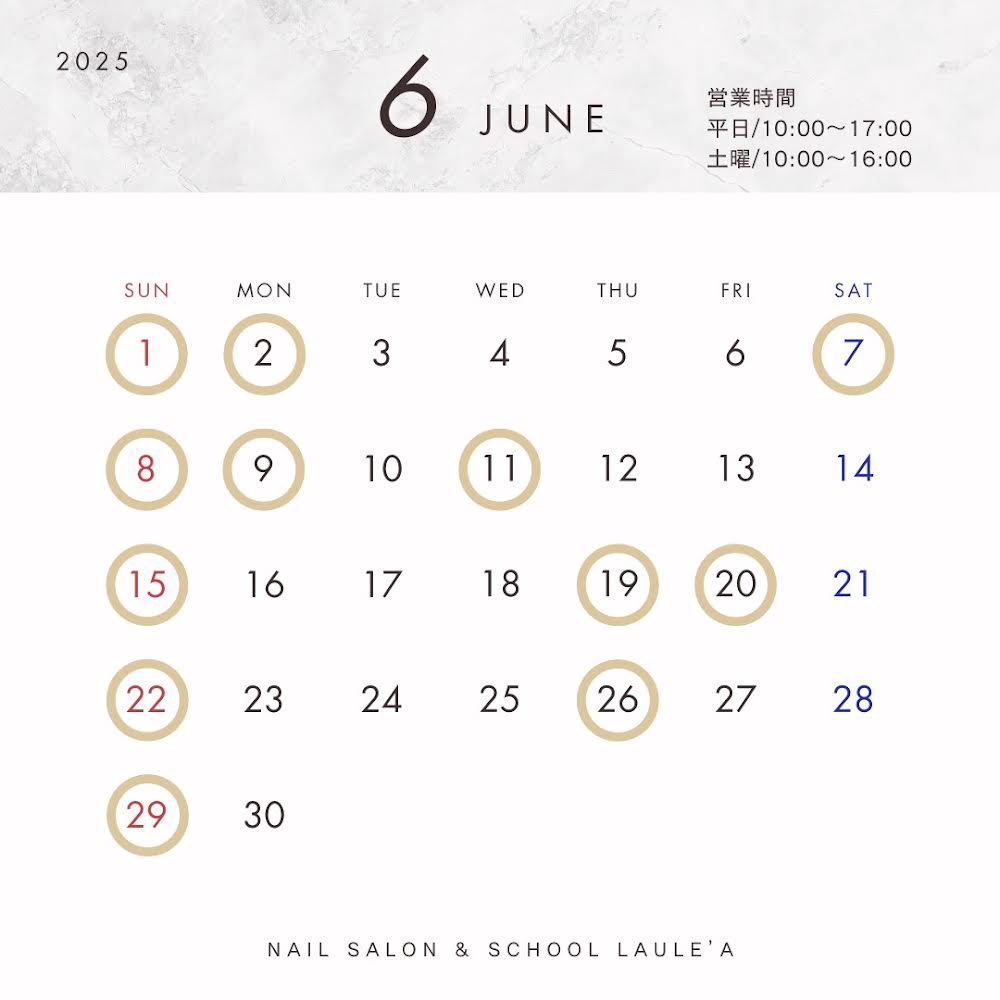 ☆6月営業日☆ | nail salon & school Laule'a